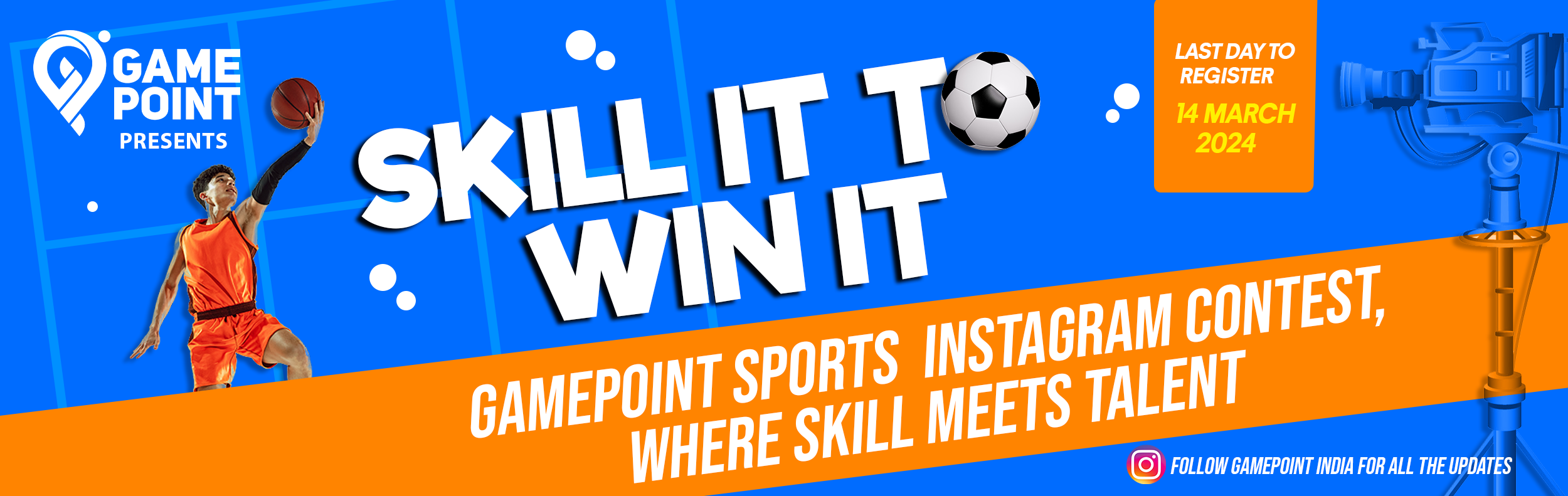 SKILL IT TO WIN IT - CONTEST